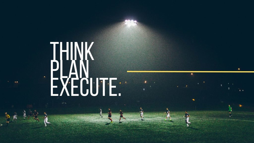 Think. Plan. Execute. - futbolwallpapers.com